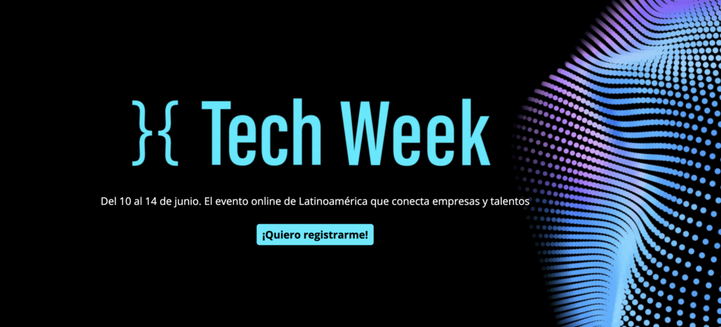 Ya Queda Menos Para La Tech Week 2024